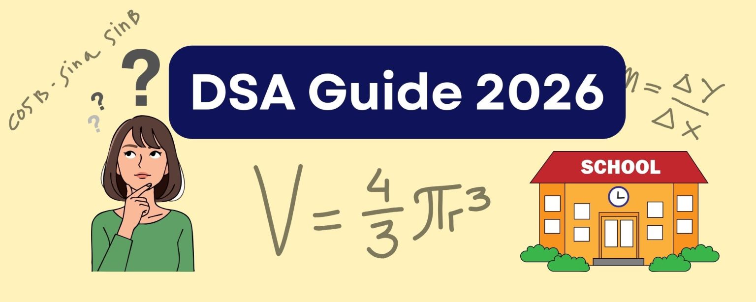 DSA Guide 2026: Your Complete STEM Pathway to Secondary School ...